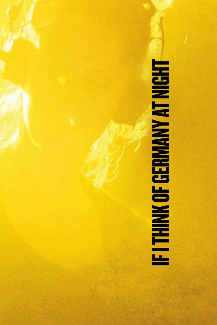 If I Think Of Germany At Night Ver Ahora En Filmin If I Think Of Germany At Night Ver Ahora En Filmin