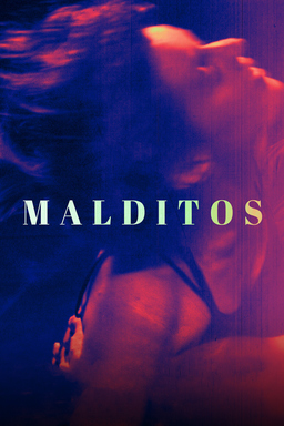 Malditos, ver ahora en Filmin